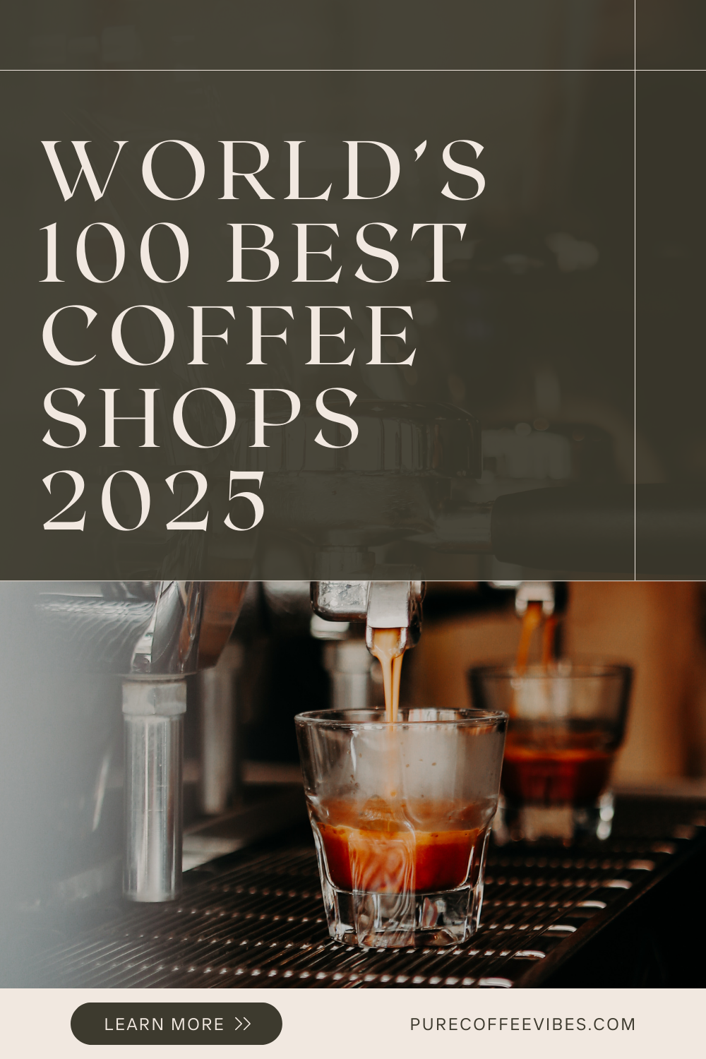 World’s 100 Best Coffee Shops 2025 – Pure Coffee Vibes